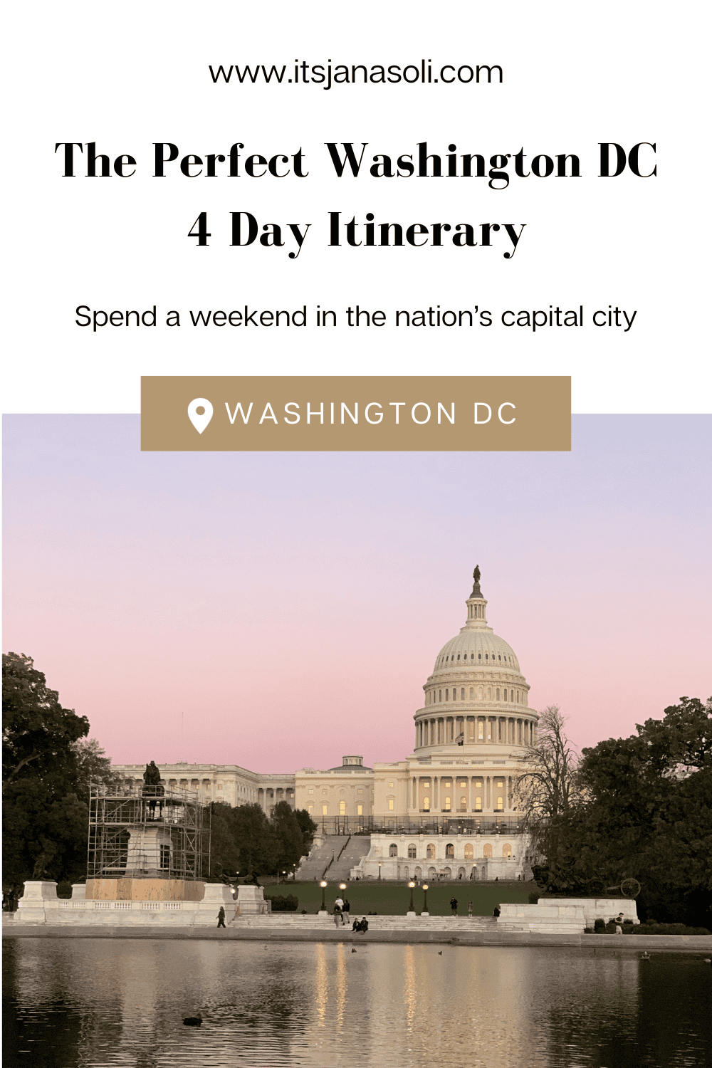 The Perfect Washington DC 4 Day Itinerary for a Long Weekend - itsjanasoli