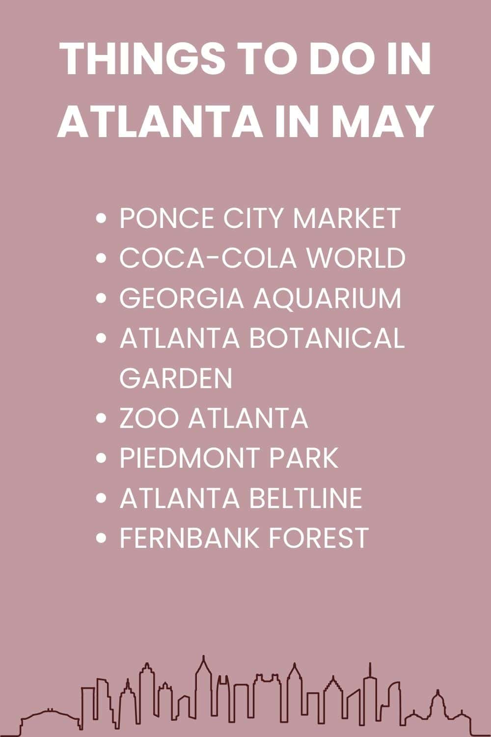 Guide: 25 Best Things to do in Atlanta in May 2025